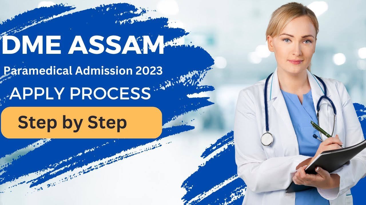 DME Assam Paramedical Admission 2023 - Assam Jobs